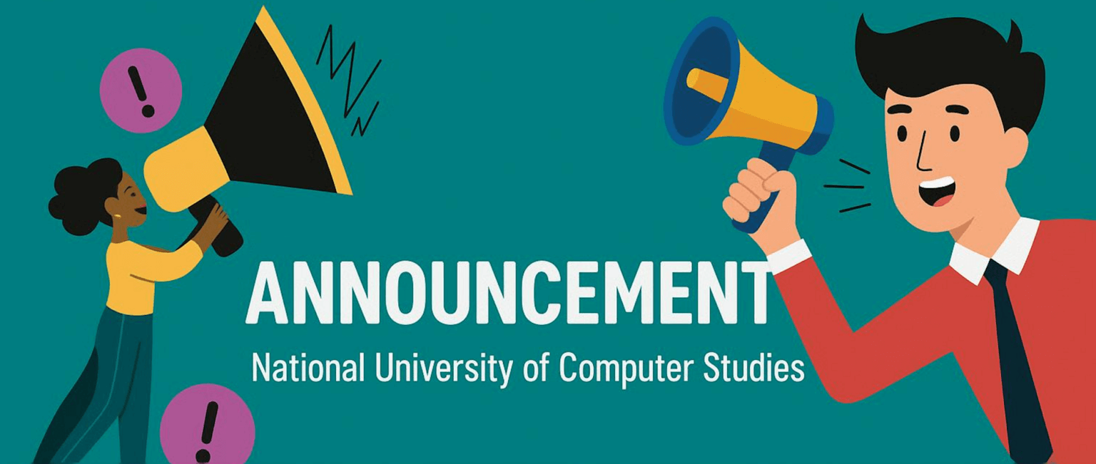 Announcements - National University of Computer Studies
